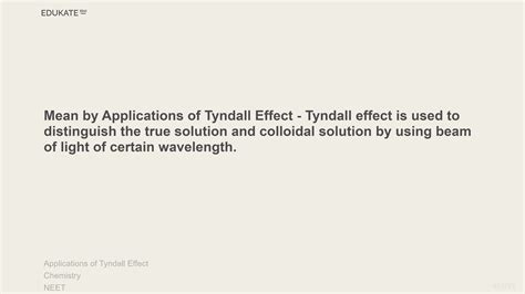 Mean By Applications Of Tyndall Effect Tyndall Effect Is Used To