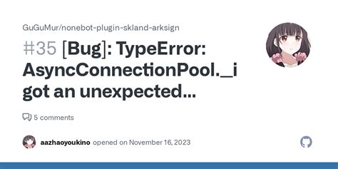 [bug] Typeerror Asyncconnectionpool Init Got An Unexpected