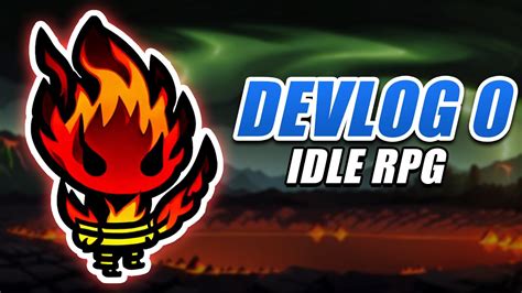 Creating My Dream Idle Rpg Devlog 0 Youtube