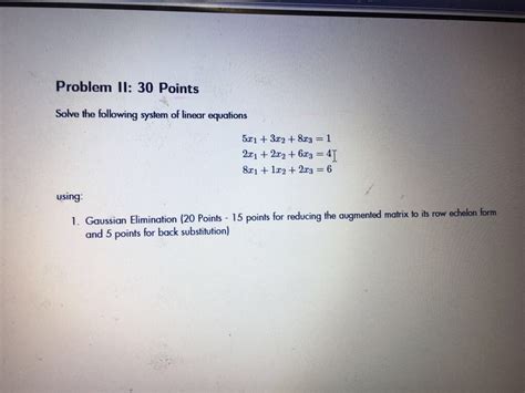 Solved Solve The Following System Of Linear Equations 5x 1 Chegg Com