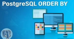 PostgreSQL ORDER BY Statement