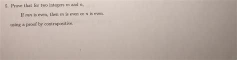 Solved Prove That For Two Integers M And N If Mn Is Chegg Com