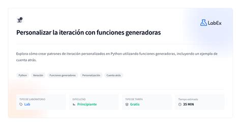 Personalizar La Iteración Con Funciones Generadoras Labex