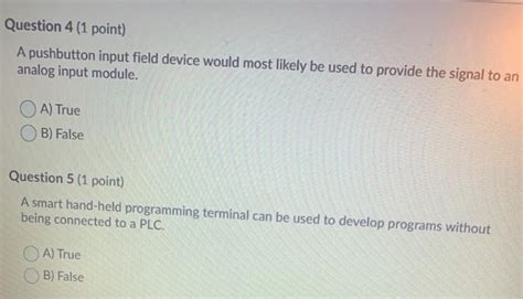 Solved Question 4 1 Point A Pushbutton Input Field Device