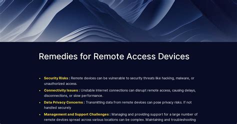 Remedies For Remote Access Devices