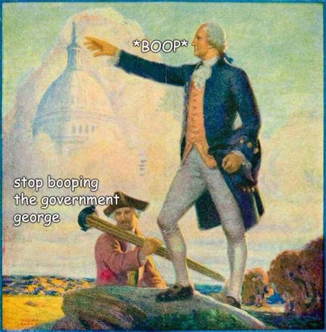 18 George Washington Memes Ideas George Washington History Memes