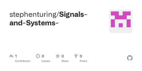 Github Stephenturingsignals And Systems