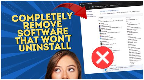 How To Completely Remove Software That Wont Uninstall