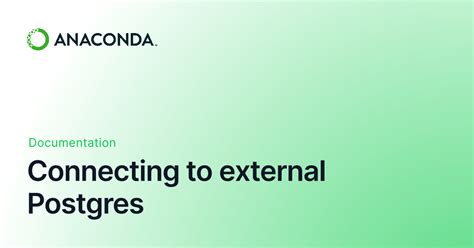 Connecting To External Postgres Anaconda