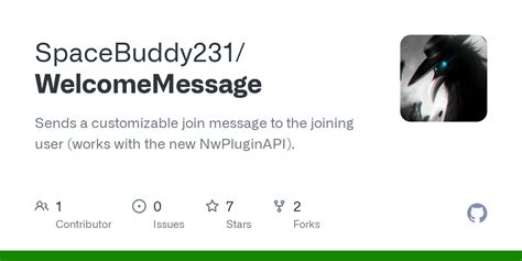 Github Spacebuddy231welcomemessage Sends A Customizable Join Message To The Joining User
