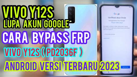 Bypass Frp Vivo Y S Vivo Y S Lupa Akun Google Cara Bypass Akun Goolge Vivo Y S Pd F