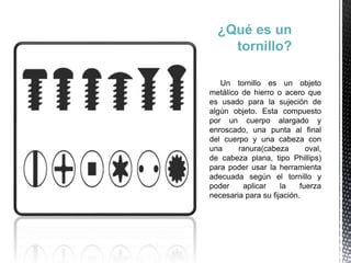 Tipos De Tornillos Y Clasificación Pptx