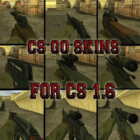 Cs Go Skins Pack For Cs 1 6 Update 2 Cs 1 6 Skins Weapons Weapon