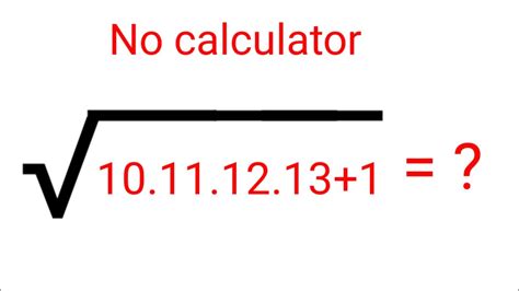Nice Square Root Problem No Calculator Allowed YouTube
