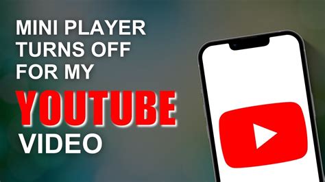 how to fix youtube miniplayer turns off for my youtube video miniplayer youtube
