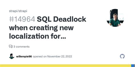 Sql Deadlock When Creating New Localization For Collection Type I18n · Issue 14964 · Strapi