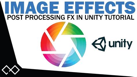 Post Processing Effects In Unity How To Make Unity Games Look Great