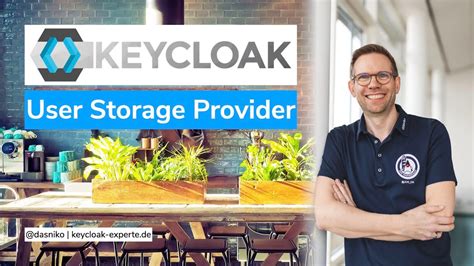 KEYCLOAK Implementing Custom User Storage Provider in depth Niko Köbler dasniko YouTube