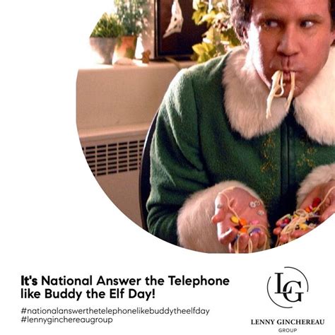 Its National Answer The Telephone Like Buddy The Elf Day The Elf
