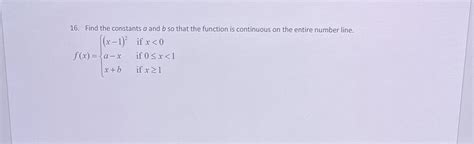 Solved Find The Constants A And B ﻿so That The Function Is