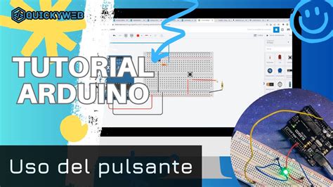 Tutorial Arduino Uso Del Pulsante Per Accendere Un Led Youtube