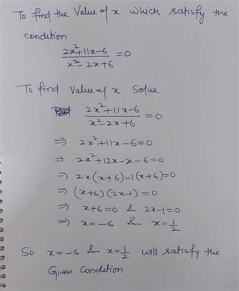 Solved Find The Values That Satisfy The Given Equation 2x 2 11x 6 X 2