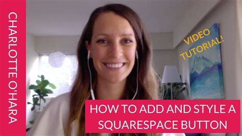 How To Add And Style A Button In Squarespace Youtube