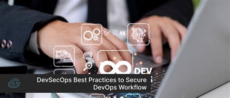 Top 5 Devsecops Best Practices To Secure Devops Workflow
