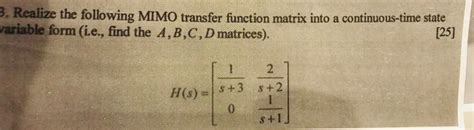 Solved 3 Realize The Following Mimo Transfer Function
