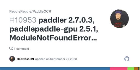 Paddler 2703 Paddlepaddle Gpu 251 Modulenotfounderror No Module