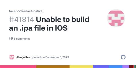 Unable To Build An Ipa File In Ios · Issue 41814 · Facebookreact Native · Github