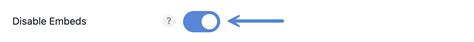 how to disable embeds in wordpress one click