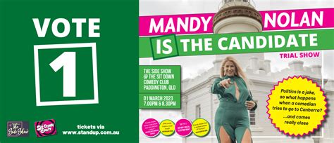 Mandy Nolan Is The Candidate Trial Show Brisbane Eventfinda