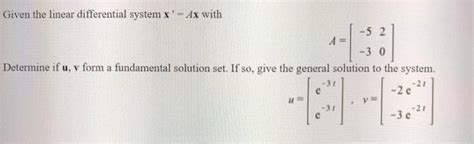 solved given the linear differential system x ax with 5