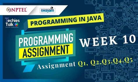 nptel programming in java week 10 assignment solution techies talk