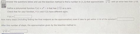 Solved Answer The Questions Below And Use The Bisection