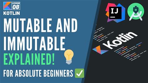 08 Kotlin Variables Mutable Immutable And Read Only Explained