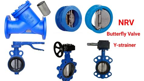 Butterfly Valve Nrv And Y Strainer Working And Installation Process Ii