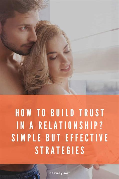 How To Build Trust In A Relationship Simple But Effective Strategies