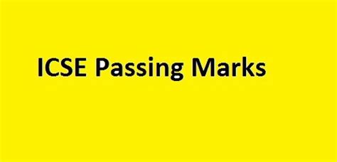 ICSE Passing Marks ICSE Class 10th Admission Eligibility Criteria