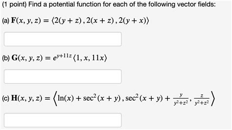 Solved Point Find A Potential Function For Each Of The Chegg Com