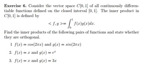 Solved Consider The Vector Space C 0 1 Of All Continuously Chegg Com