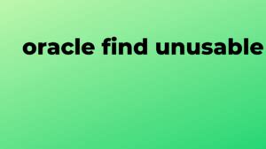 Solved Find Unusable Indexes In Oracle SQL SourceTrail