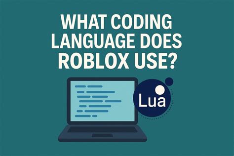 What Coding Language Does Roblox Use Is It Lua C Java Or Python