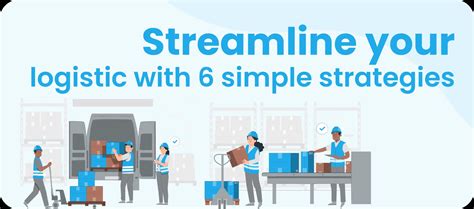 Streamline Logistics 6 Tips To Optimize Your Supply Chain