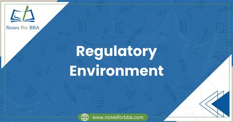 Regulatory Environment Best Bba Notes