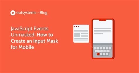 Javascript Events Unmasked How To Create An Input Mask For Mobile