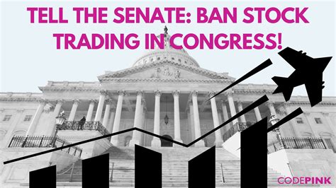 Tell The Senate To Ban Stock Trading For Members Of Congress Codepink Women For Peace