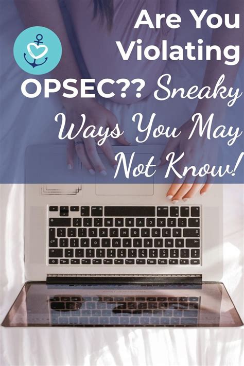 How To Stick To Opsec When You Are A Military Spouse Artofit