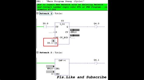 How To Insert New Network And Converting Ladder Logic Into Stl Or Fbd Program In Simatic Step 7
